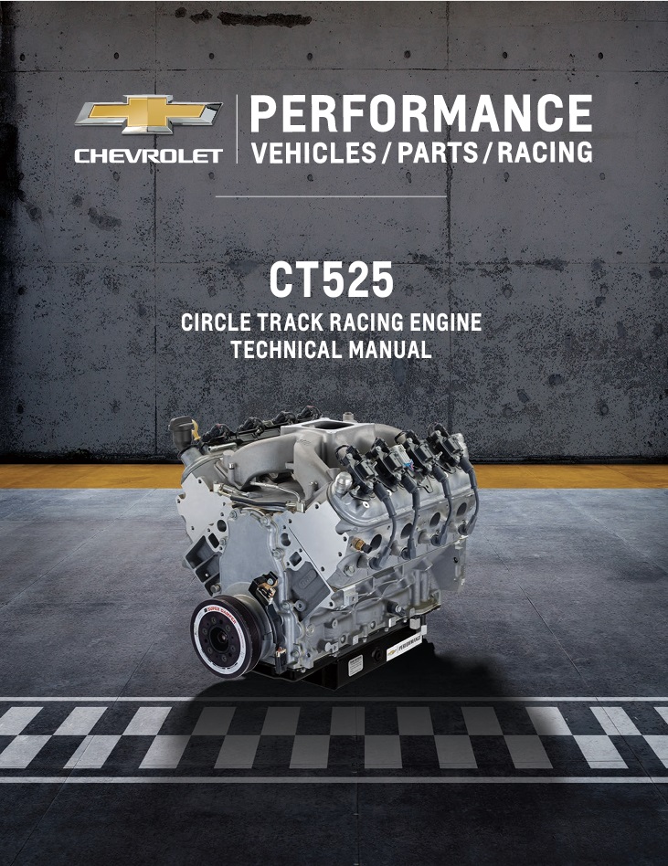 CT525 Circle Track Tech Manual: GM Performance Motor